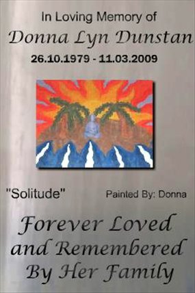 MEMORIAL PLAQUE FOR DONNA DUNSTAN AT COOBER PEDY AREA SCHOOL – TO BE OR ...